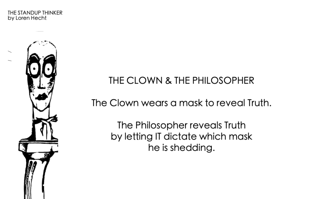 The Clown & The Philosopher – THE STANDUP THINKER BLOG